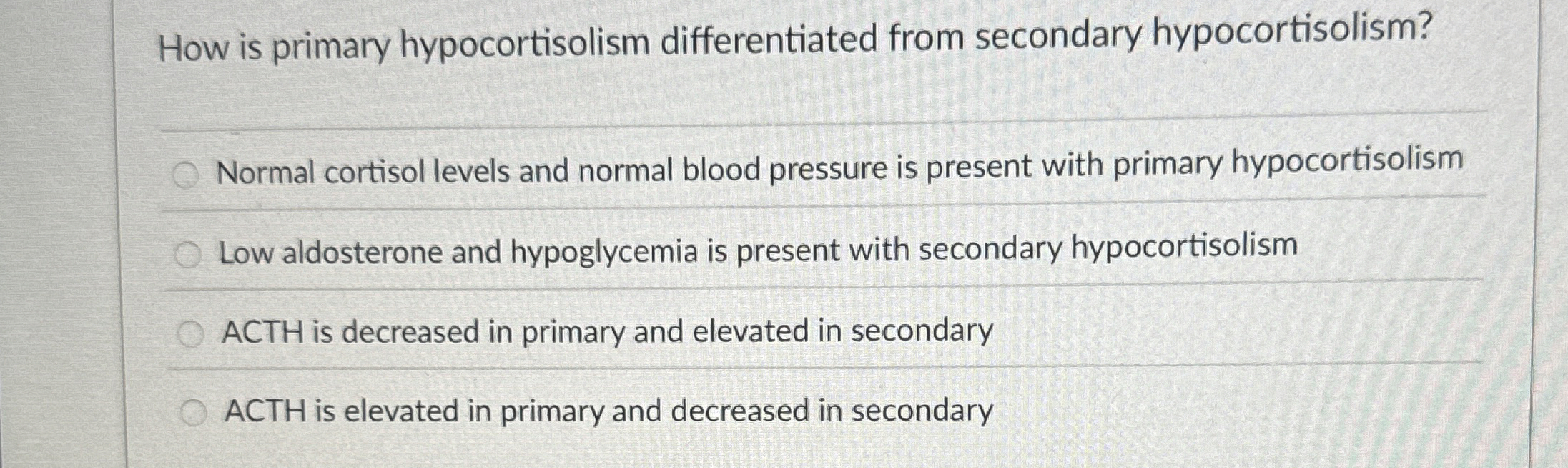 Solved How is primary hypocortisolism differentiated from | Chegg.com