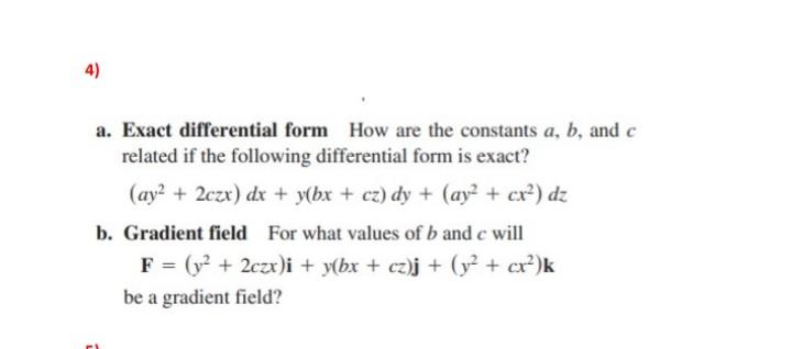 a. Exact differential form How are the constants a,b, | Chegg.com