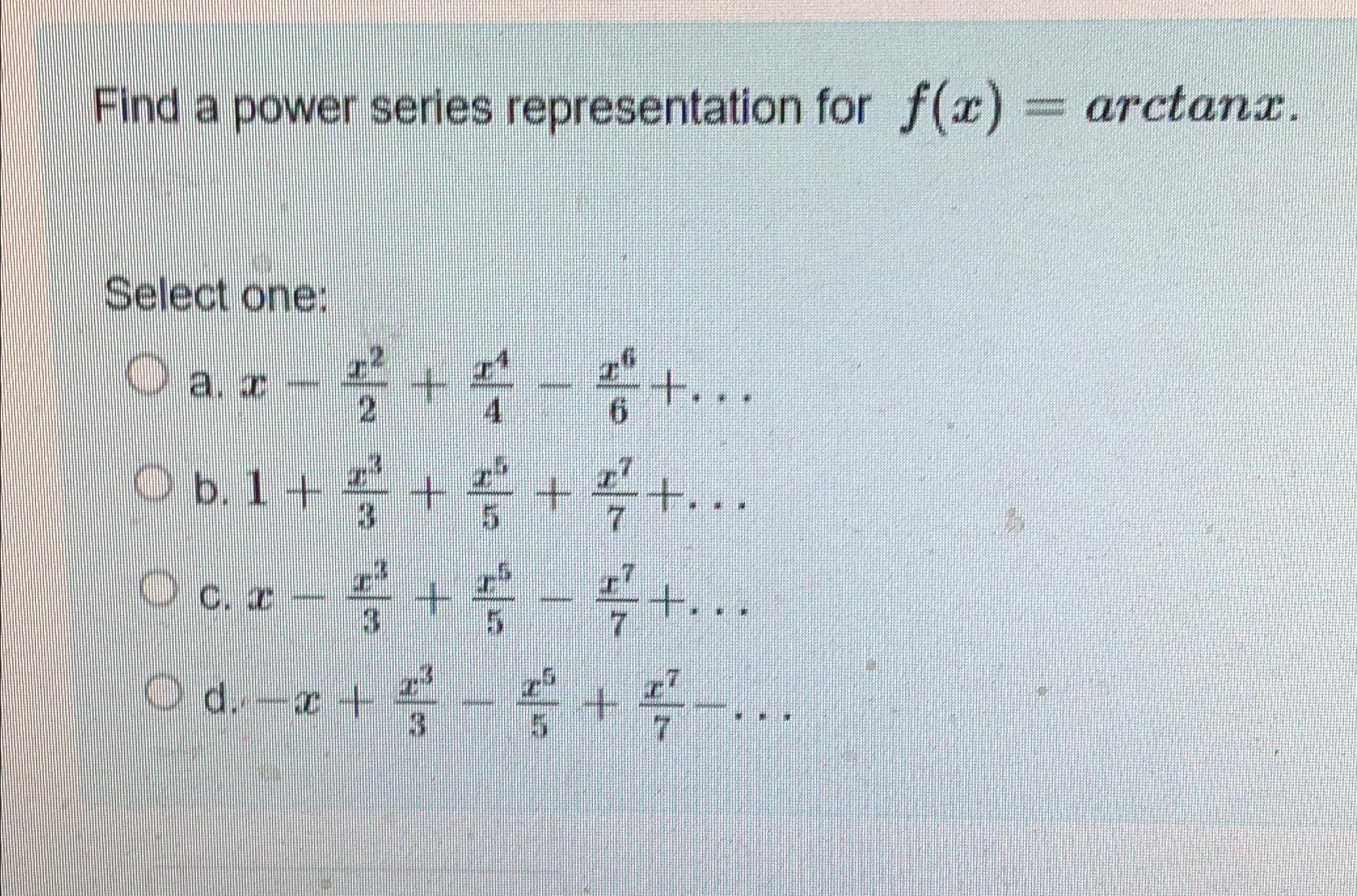 Solved Find a power series representation for | Chegg.com
