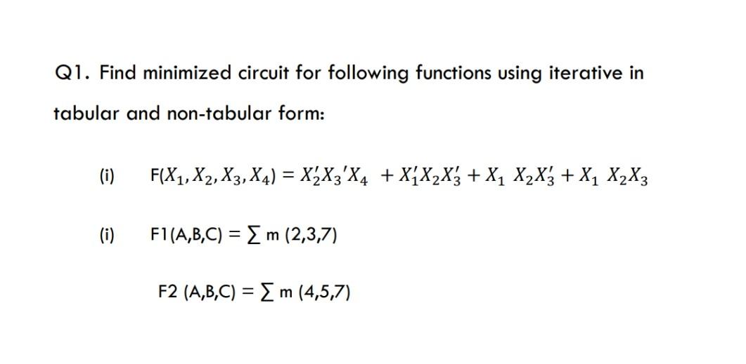 Solved Q1. Find minimized circuit for following functions | Chegg.com