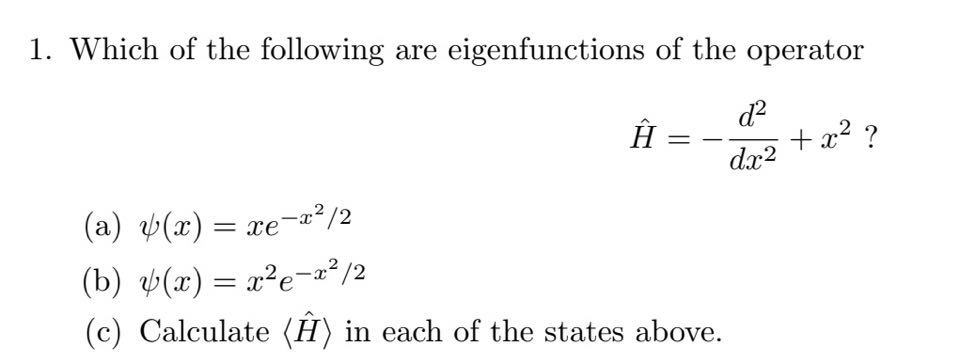 Solved Which of the following are eigenfunctions of the | Chegg.com