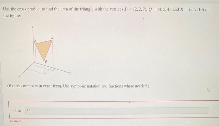 Solved Use the cross product to find the area of the | Chegg.com
