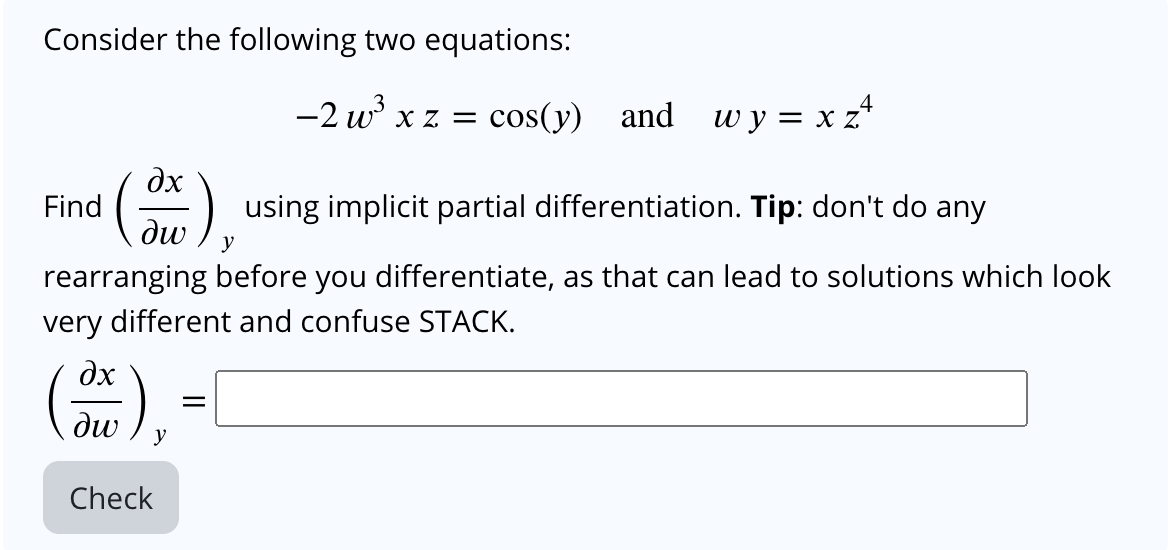 Solved Consider the following two equations:-2w3xz=cos(y) | Chegg.com