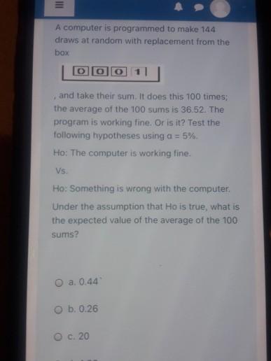 Solved Iii A Computer Is Programmed To Make 144 Draws At 