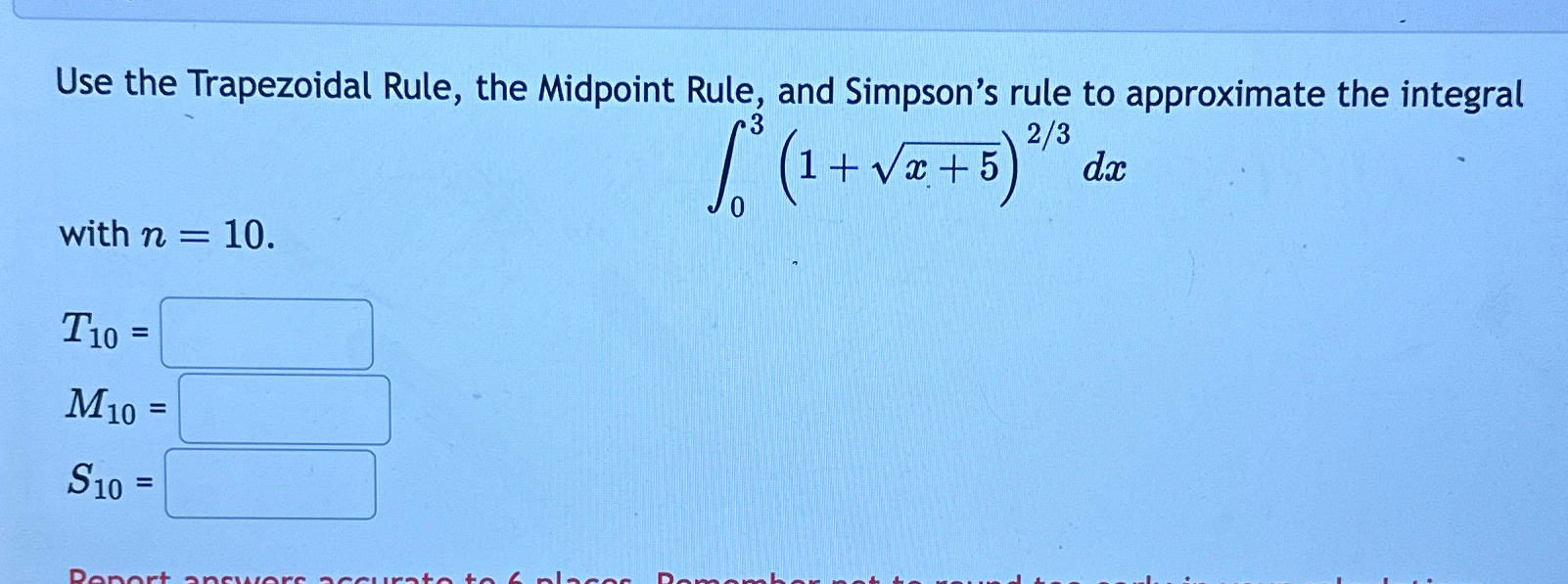 Solved Use the Trapezoidal Rule, the Midpoint Rule, and | Chegg.com