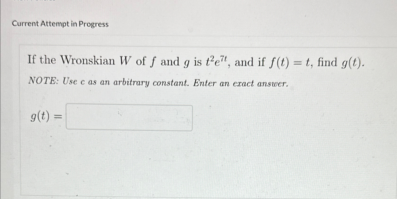 Solved Current Attempt in ProgressIf the Wronskian W ﻿of f | Chegg.com