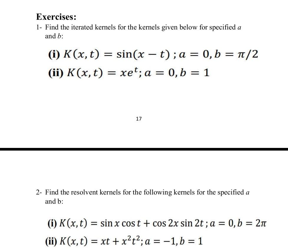 Solved Exercises: 1- Find the iterated kernels for the | Chegg.com
