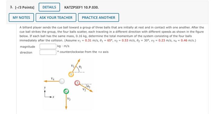 Solved 3. (-/3 Points) DETAILS KATZPSEF1 10.P.030. MY NOTES | Chegg.com Solved 3. (-/3 Points) DETAILS KATZPSEF1 10.P.030. MY NOTES | Chegg.com