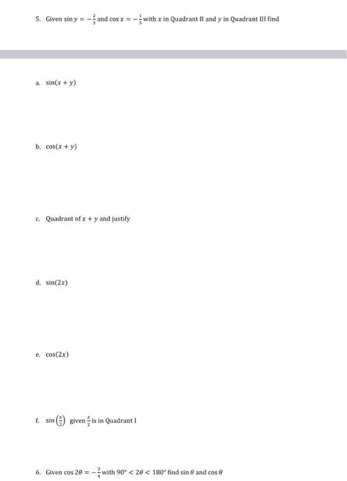 Solved 5. Given siny=−32 and cosx=−51 with x in Quadrant II | Chegg.com