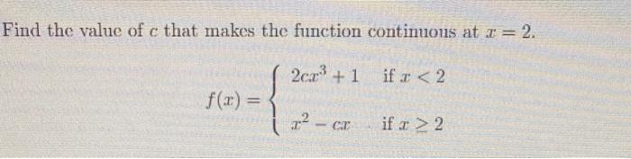 Solved Find the value of c that makes the function | Chegg.com