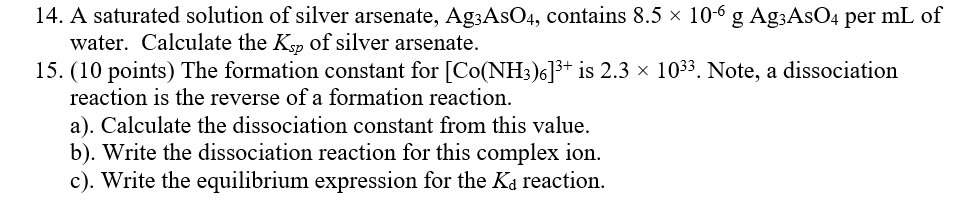 Solved A saturated solution of silver arsenate, Ag3AsO4, | Chegg.com