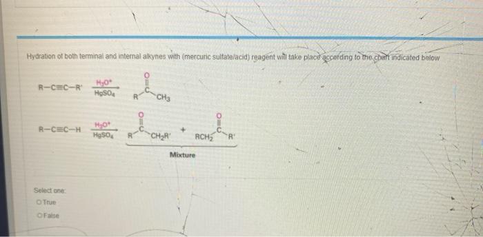 Solved Hydration of both terminal and internal alkynes with | Chegg.com