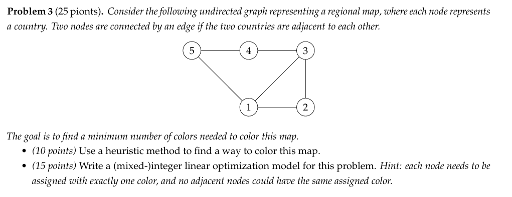 Solved Problem 3 (25 ﻿pionts). ﻿Consider the following | Chegg.com