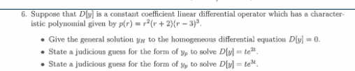 Solved Suppose that D[y] ﻿is a constant coefficient linear | Chegg.com
