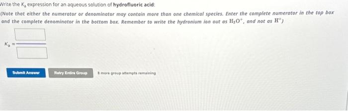 Write the Ka expression for an aqueous solution of | Chegg.com