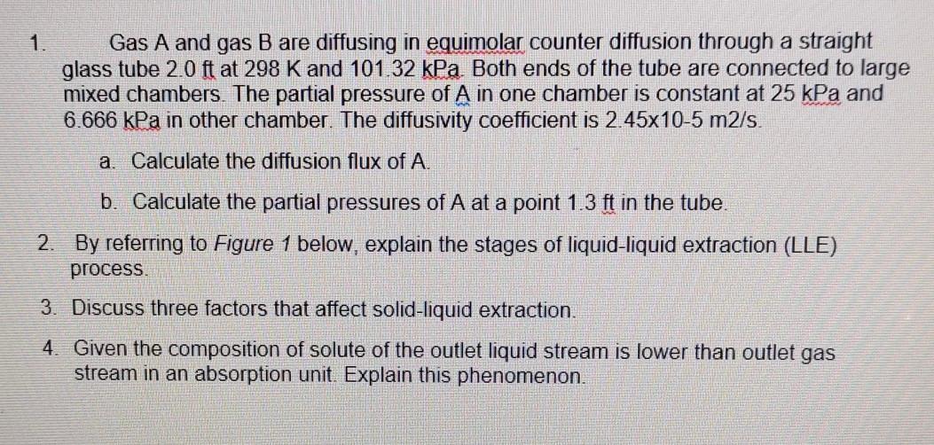 Solved 1. Gas A and gas B are diffusing in equimolar counter | Chegg.com
