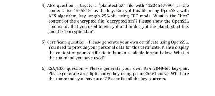 Solved 4) AES question - Create a "plaintext.txt" file with | Chegg.com
