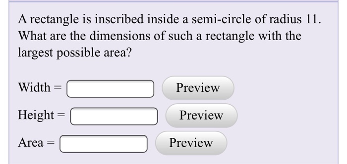 Solved A rectangle is inscribed inside a semi-circle of | Chegg.com