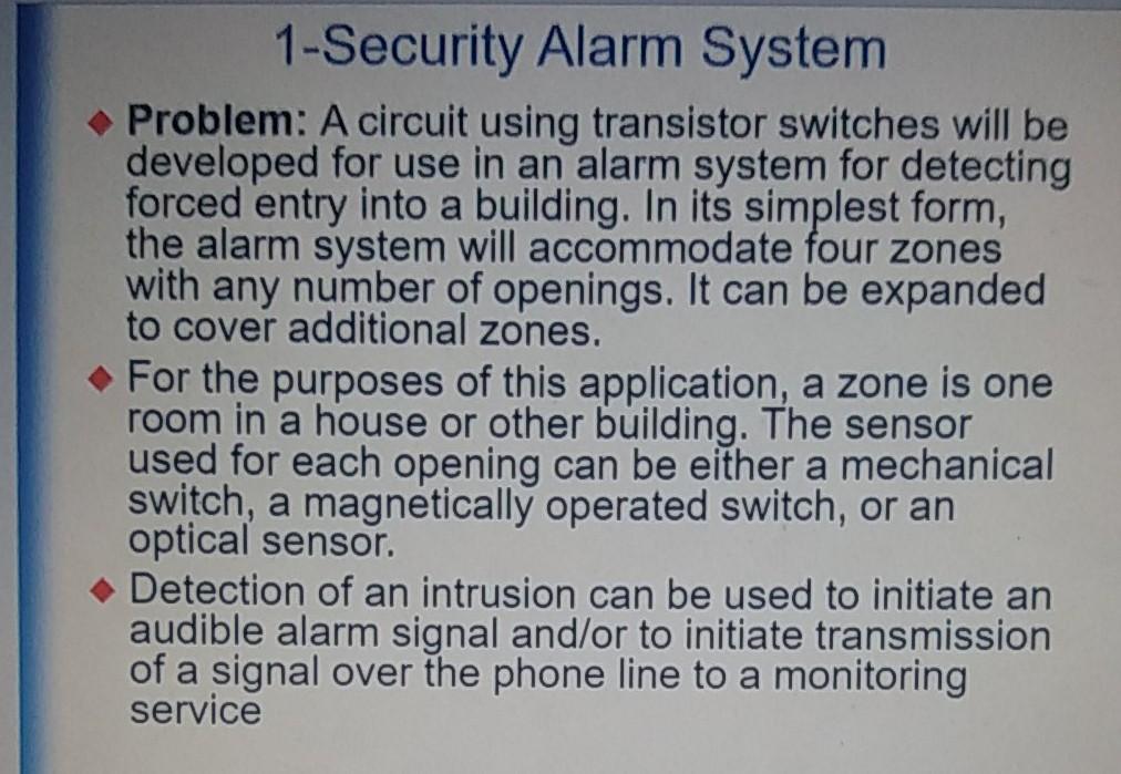 Solved you have to design the Security Alarm System on | Chegg.com