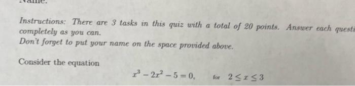 Solved 2. Use Newton's method to find solutions accurate to | Chegg.com
