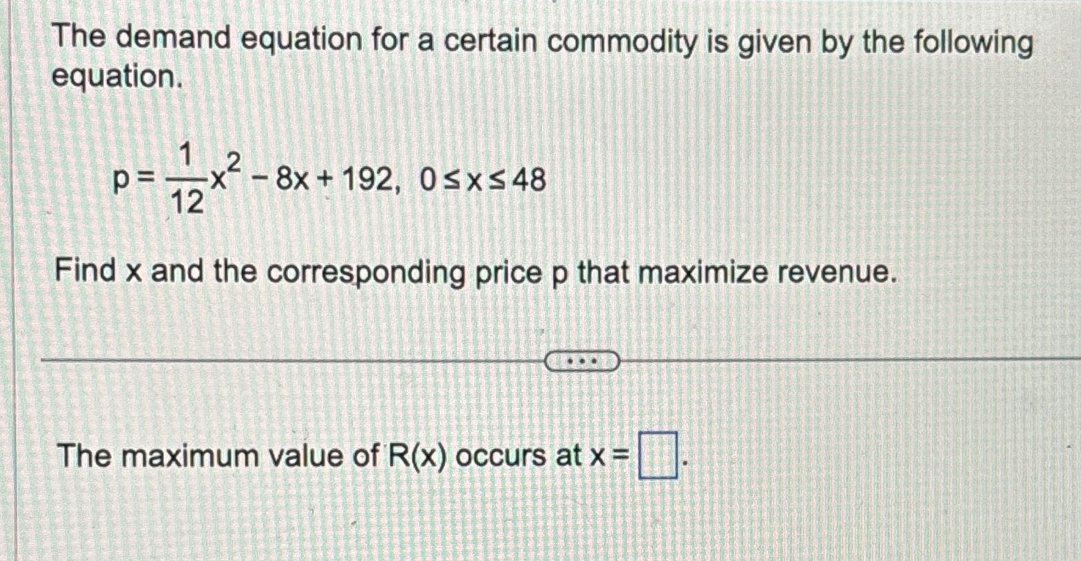 Solved The demand equation for a certain commodity is given | Chegg.com