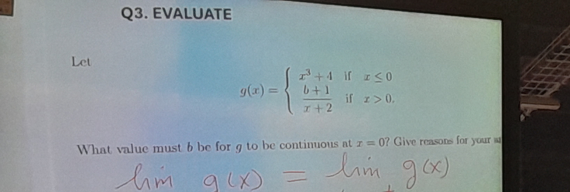 Solved Q3. ﻿EVALUATELelg(x)={x3+4 if x≤0b+1x+2 if x>0What | Chegg.com