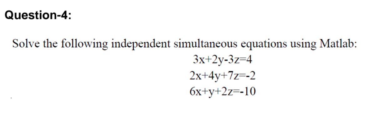 Solved Solve the following independent simultaneous | Chegg.com