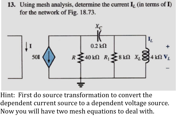 Using mesh analysis, determine the current IL (in | Chegg.com