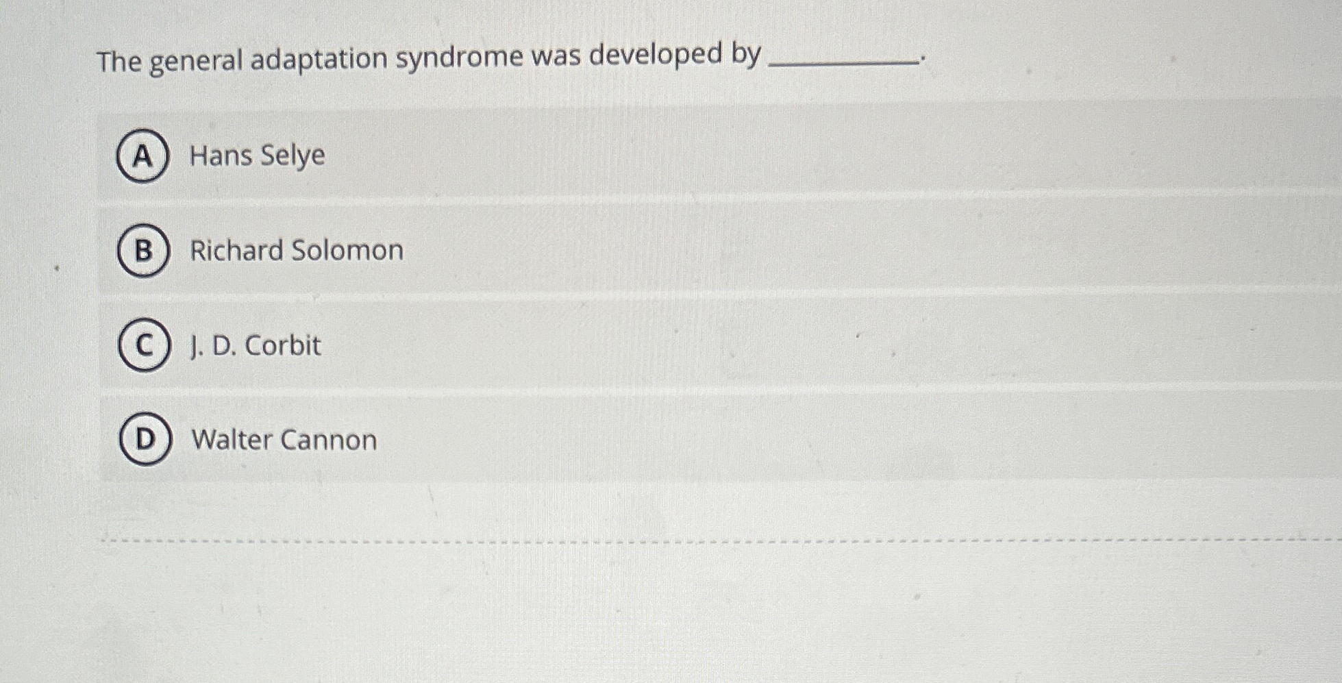 Solved The general adaptation syndrome was developed byHans | Chegg.com
