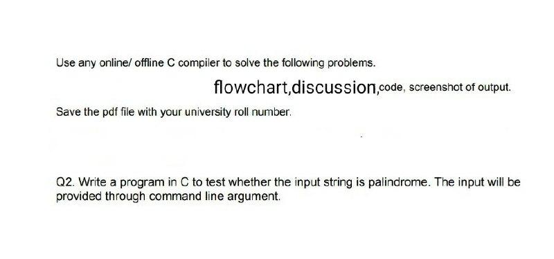 Solved Use any onlinel offline C compiler to solve the | Chegg.com