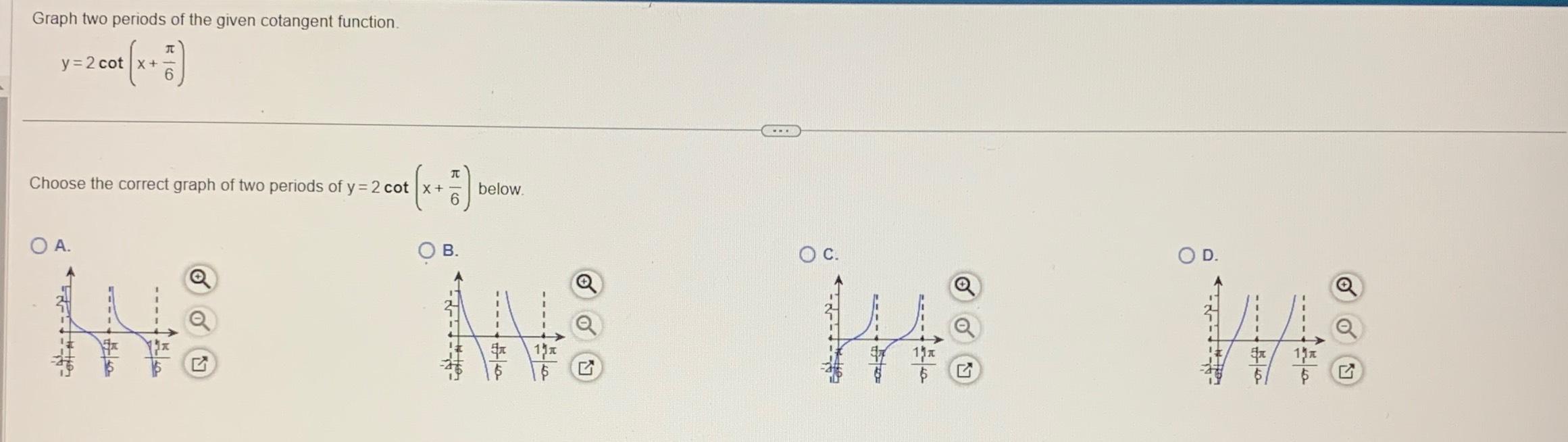 Solved Graph two periods of the given cotangent | Chegg.com