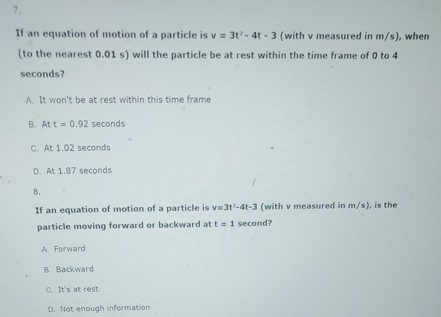 Solved If an equation of motion of a particle is v=3t2−4t−3 | Chegg.com