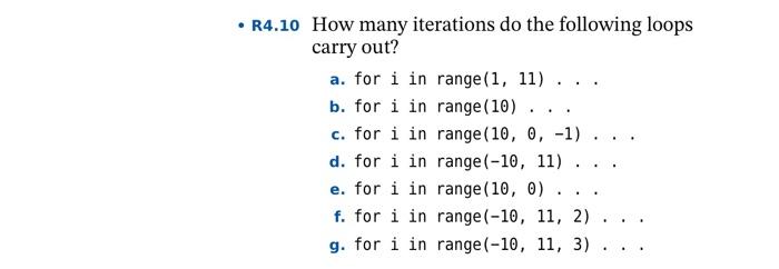 Solved - R4.10 How many iterations do the following loops | Chegg.com Solved - R4.10 How many iterations do the following loops | Chegg.com