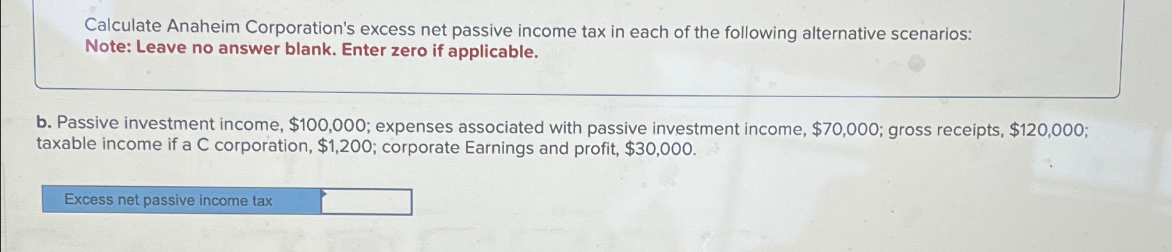 Solved Calculate Anaheim Corporation's excess net passive | Chegg.com