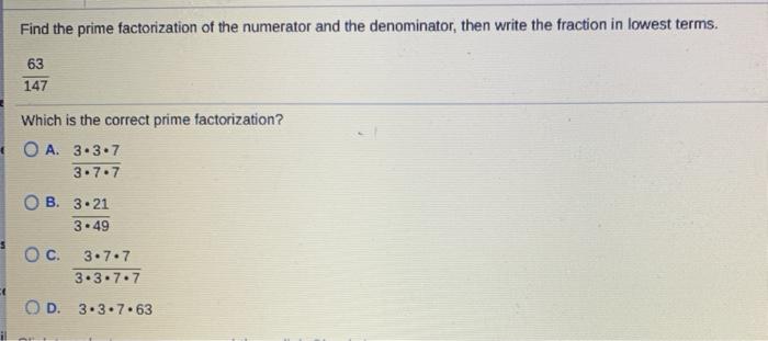 Solved Find the prime factorization of the numerator and the | Chegg.com