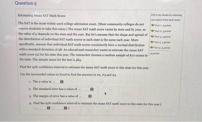 Solved Estimating Mean SAT Math Score Fill in the blanks by | Chegg.com