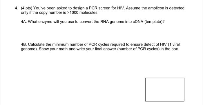 Solved 4. (4 pts) You've been asked to design a PCR screen | Chegg.com