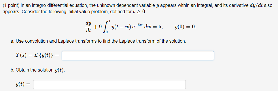 Solved In an integro-differential equation, the unknown | Chegg.com