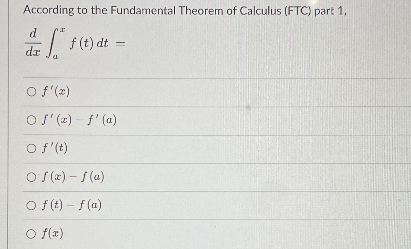 Solved According to the Fundamental Theorem of Calculus | Chegg.com