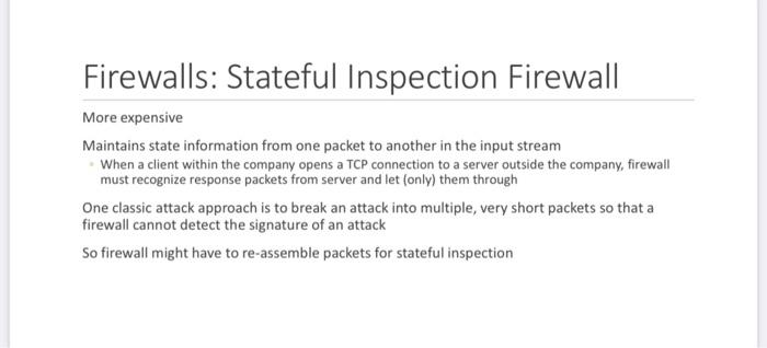 Solved Firewalls: Stateful Inspection Firewall More | Chegg.com