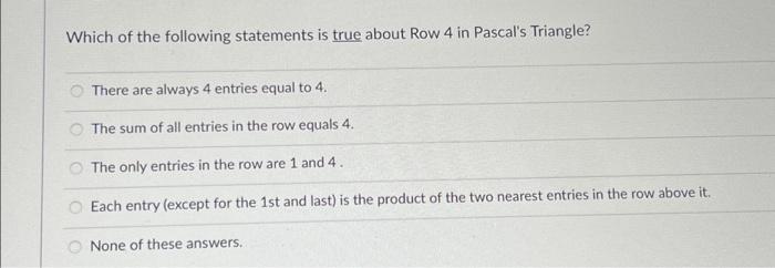 Solved Which of the following statements is true about Row 4 | Chegg.com