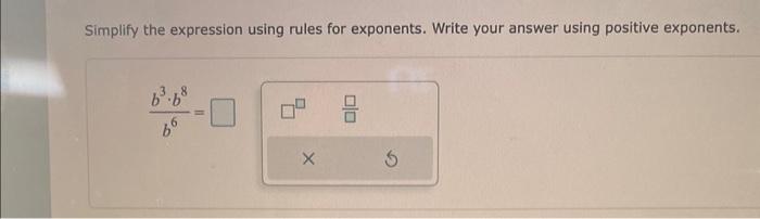 Solved Simplify the expression using rules for exponents. | Chegg.com