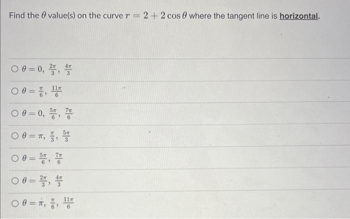 Solved Find the θ value(s) on the curve r=2+2cosθ where the | Chegg.com