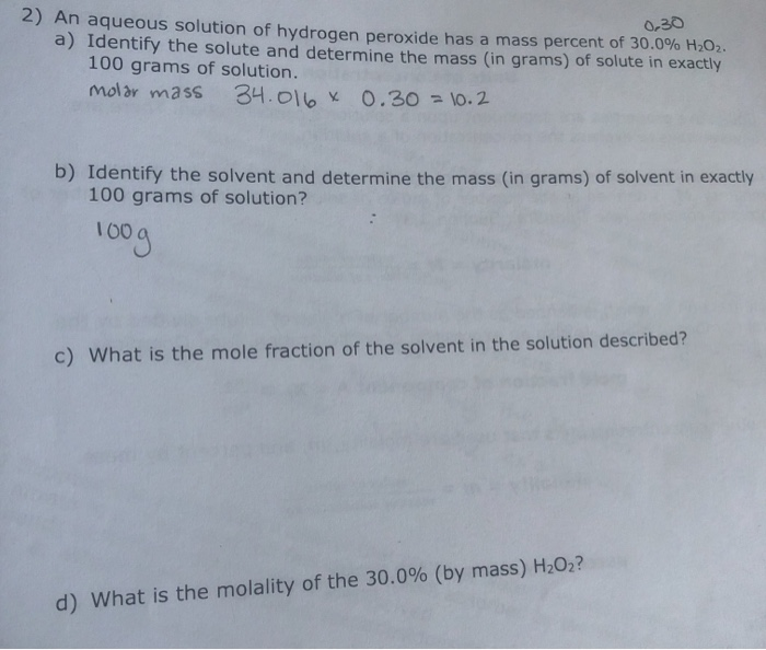 Solved 0,30 2) An aqueous solution of hydrogen peroxide has | Chegg.com