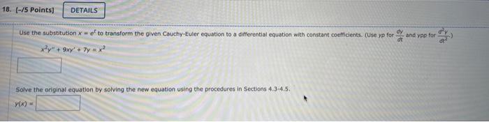 Solved Use the substitution x=et to transform the given | Chegg.com