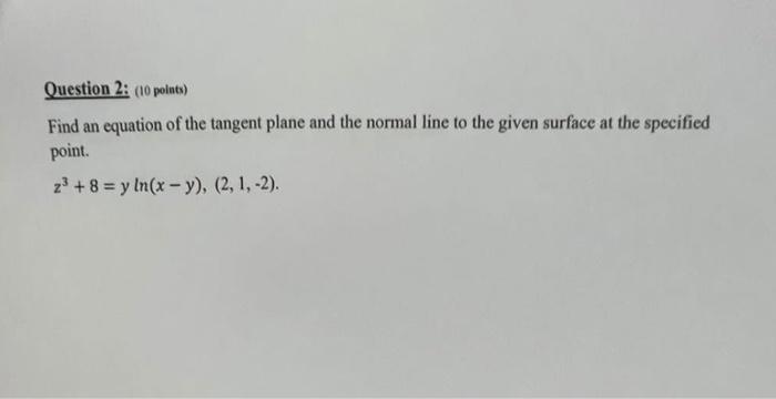 Solved Question 2: (10 polnts) Find an equation of the | Chegg.com Solved Question 2: (10 polnts) Find an equation of the | Chegg.com