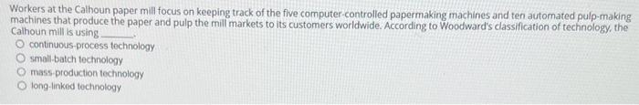 Solved Workers at the Calhoun paper mill focus on keeping | Chegg.com