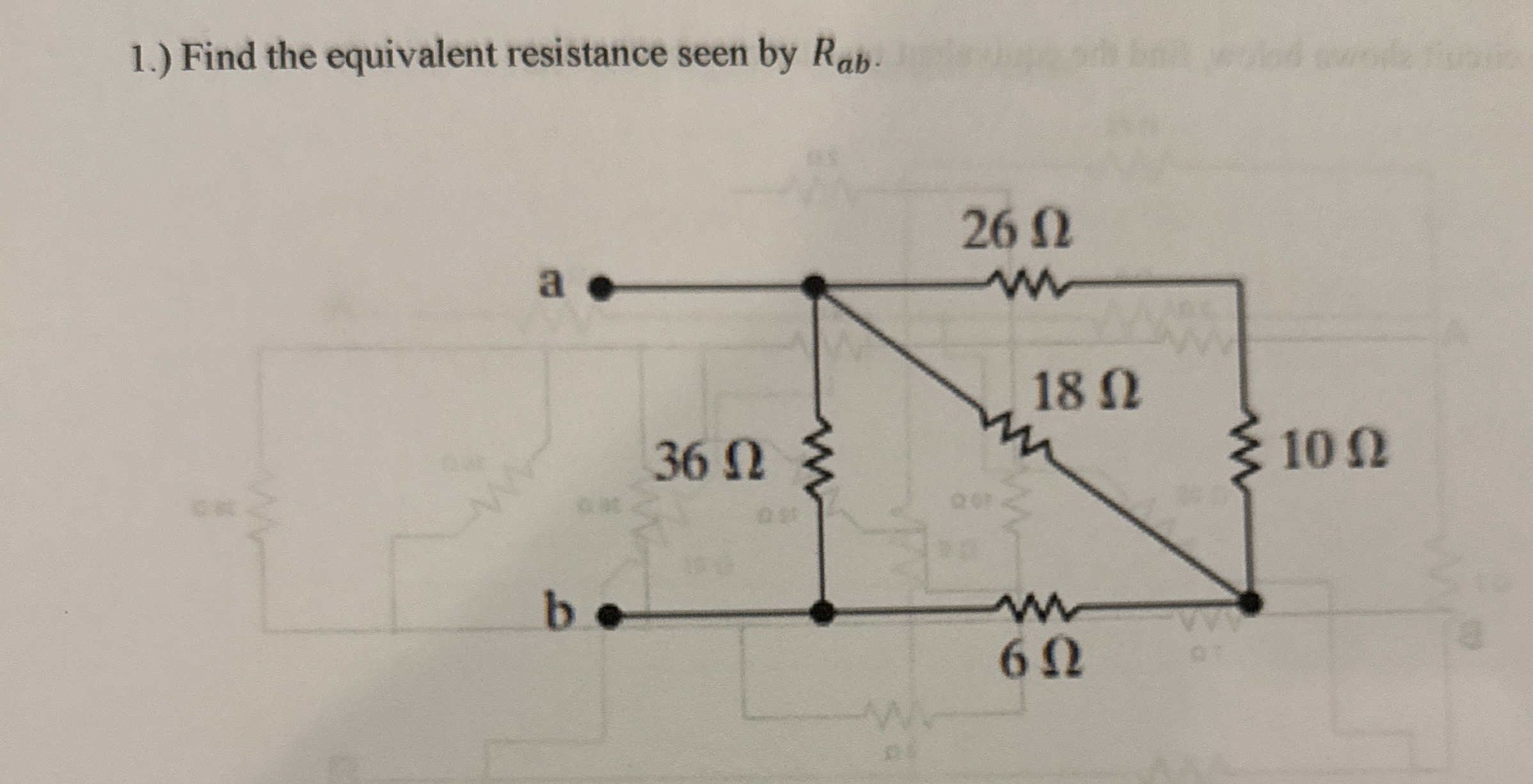 Solved 1.) ﻿Find the equivalent resistance seen by Rab. | Chegg.com