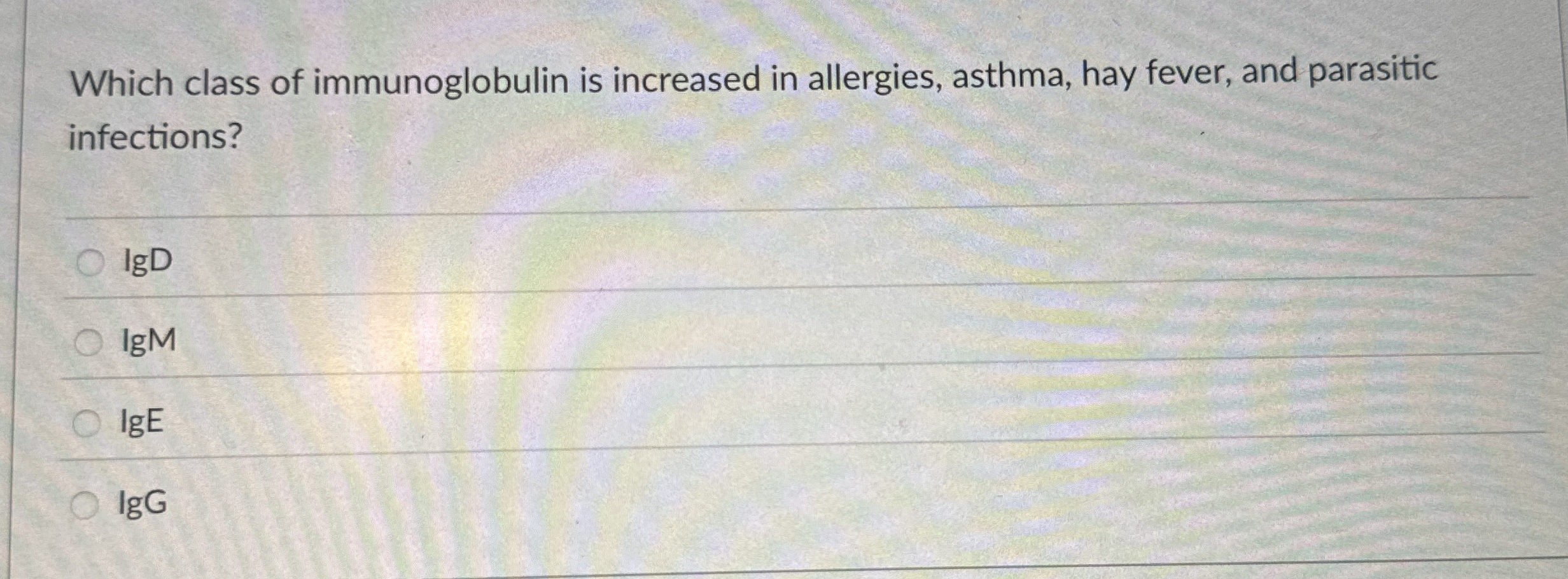 Solved Which class of immunoglobulin is increased in | Chegg.com