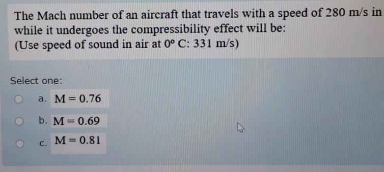 Solved The Mach number of an aircraft that travels with a | Chegg.com